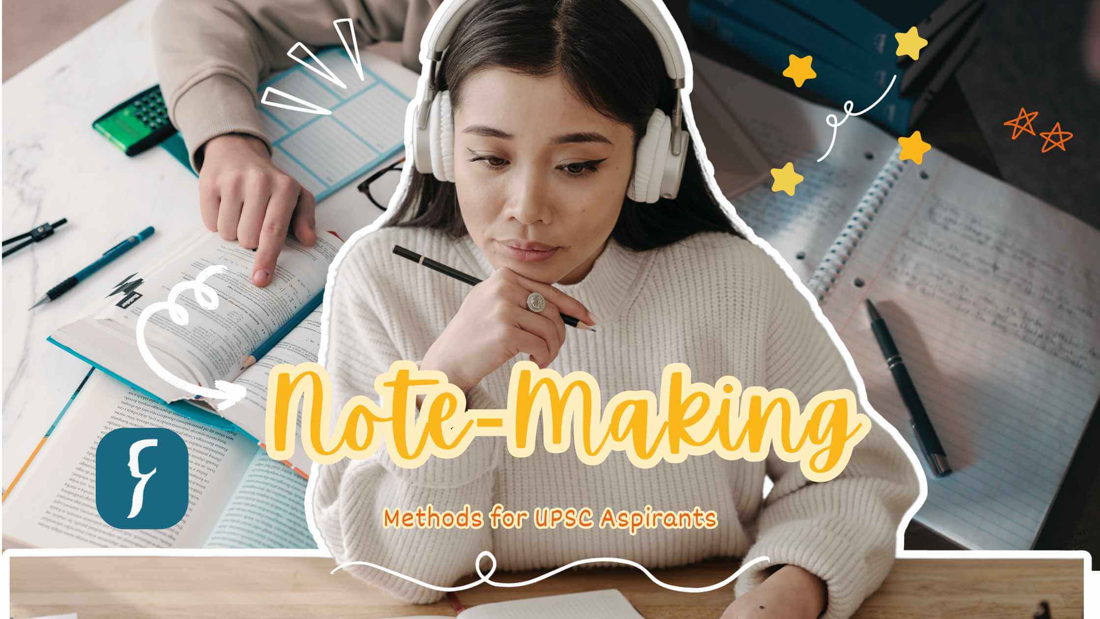 What is the best way to make notes while reading? - Compass by Rau's IAS