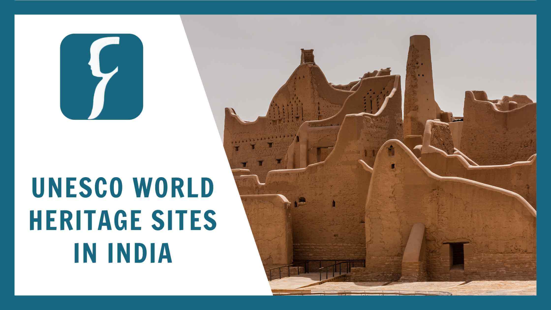 11 Important UNESCO World Heritage Sites in India - Rau's IAS